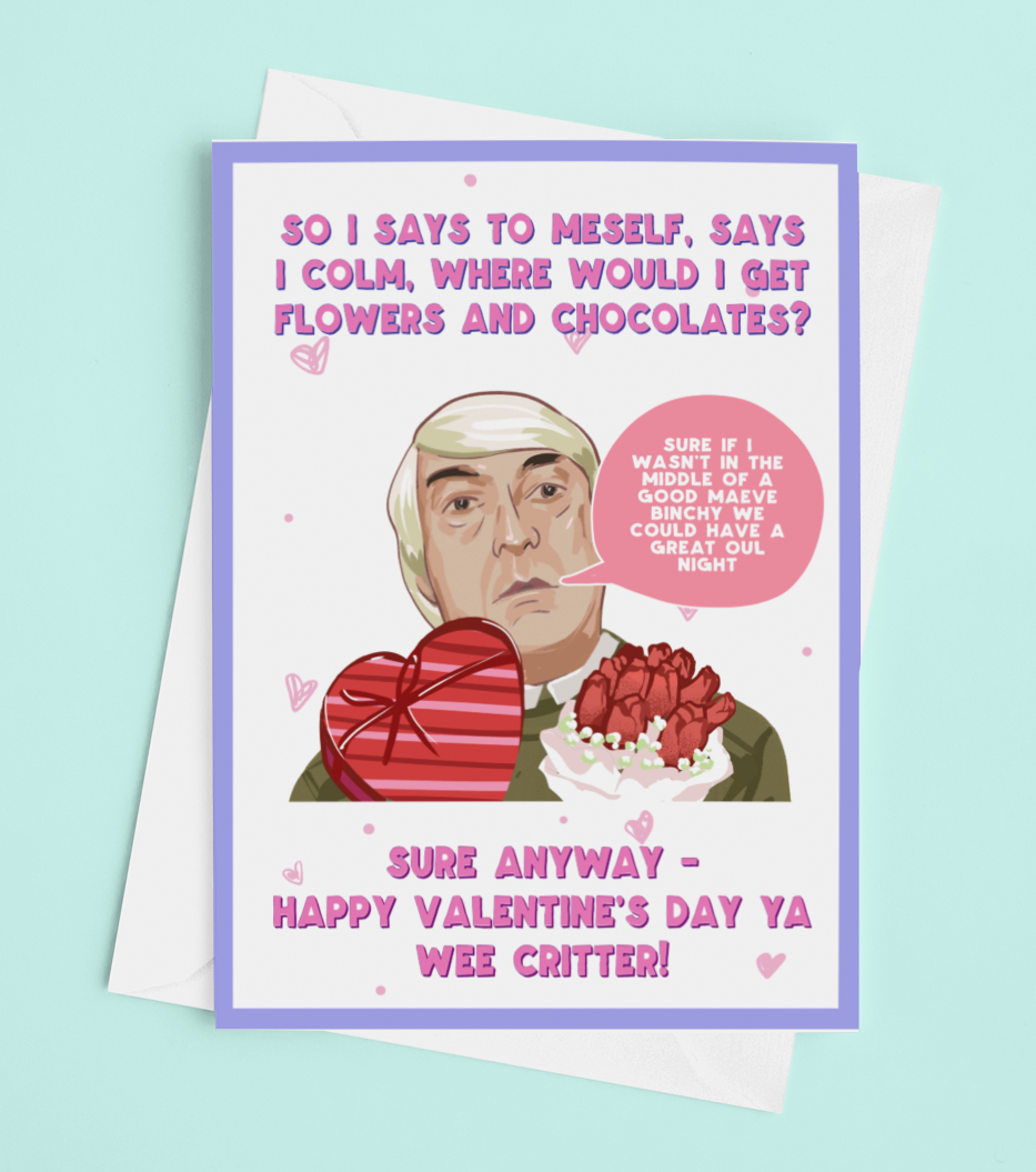 Derry Girls Uncle Colm Valentines Day Card – Derry Nice Things